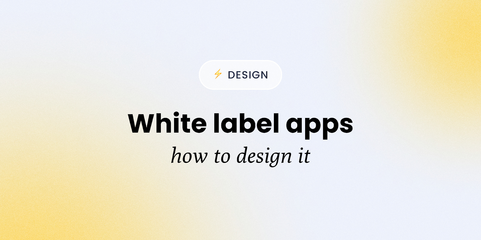 White label apps: how to design one | Particles by Paralect